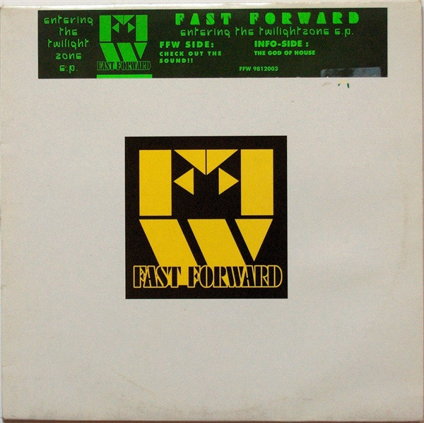 Fast Forward – Entering The Twilight Zone E.P. – Doogan records